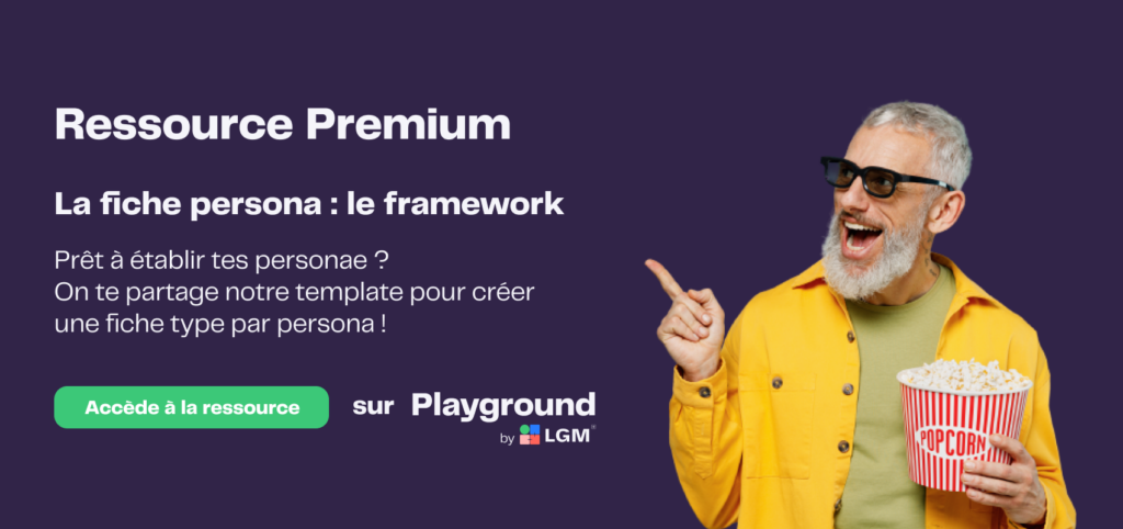 Comment établir vos personae en 8 étapes ? Guide + Exemples